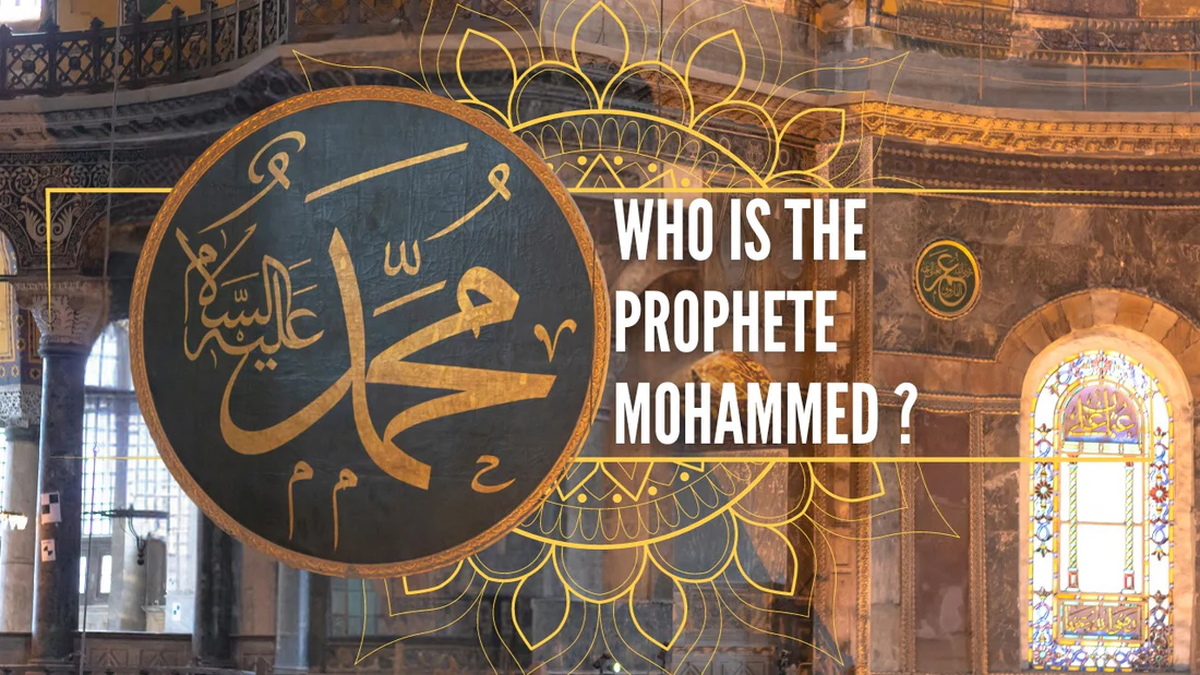 Who is the prophet Mohammed (SWS)? - Muslim Blocks